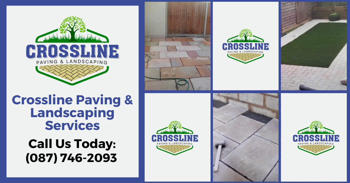 Crossline Paving & Landscaping Dublin | Paving Contractor Dublin